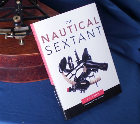 The Nautical Sextant A Must Have Work For Enthusiasts On Sextant