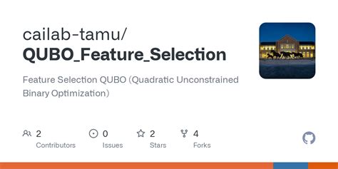 Github Cailab Tamuqubofeatureselection Feature Selection Qubo