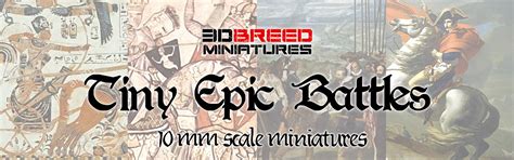 Tiny Epic Battles Collection Stl Files 3d Breed