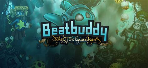 Beatbuddy Tale Of The Guardians Cover Or Packaging Material Mobygames