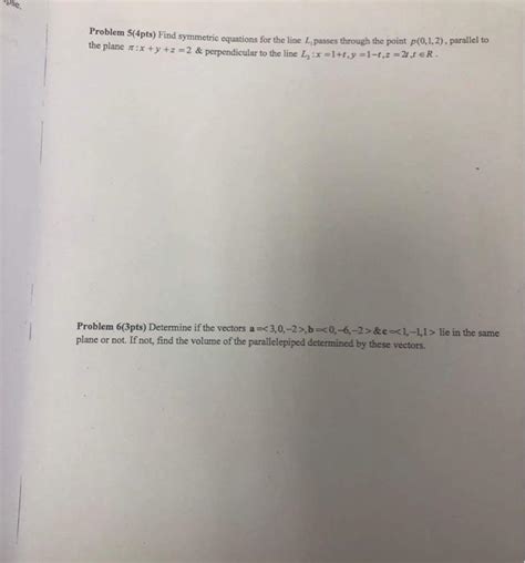 solved problem 5 4pts find symmetric equations for the line