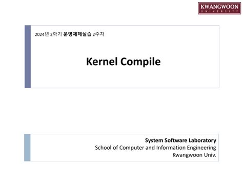 Kernel Compile Presentation