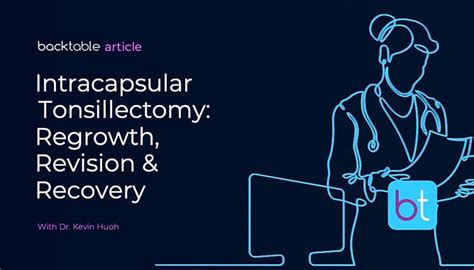 Tonsil Regrowth After Intracapsular Tonsillectomy