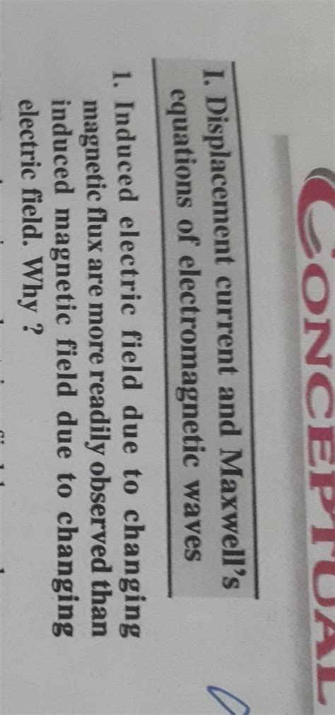 I Displacement Current And Maxwells Equations Of Electromagnetic Waves