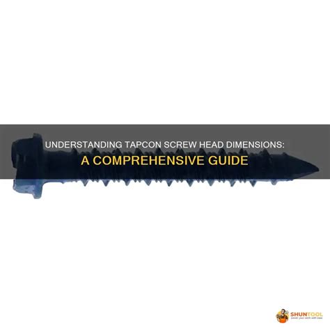 Understanding Tapcon Screw Head Dimensions A Comprehensive Guide