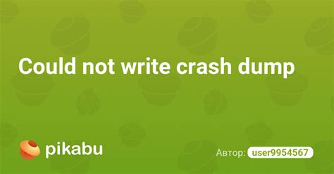 Could Not Write Crash Dump Пикабу