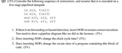 Solved Q2 (15%) ﻿Consider the following sequence of | Chegg.com