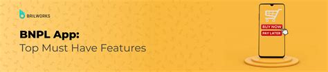 Top Features Of Buy Now Pay Later Bnpl Apps