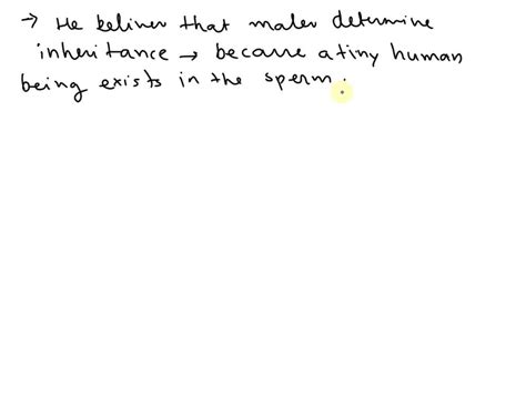 Solved 10 Leeuwenhoek The Famous Cell Biologist Tried His Hand At Genetics To Prove His