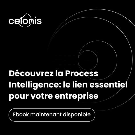 Meet Process Intelligence Ebook Celonis Celonis
