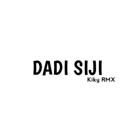 Dadi Siji Youtube Music
