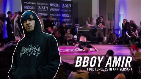 Bboy Amir Recap Full Force 29th Anniversary Youtube