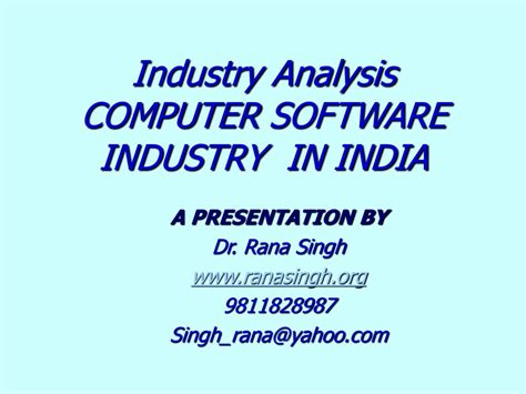Ppt Industry Analysis Computer Software Industry In India Powerpoint