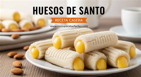 Huesos De Santo Caseros Receta Tradicional Paso A Paso