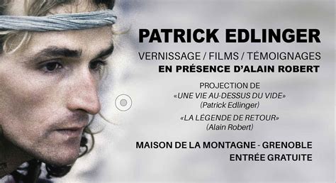Soirée Spéciale Patrick Edlinger Jeudi 27 Avril à Grenoble