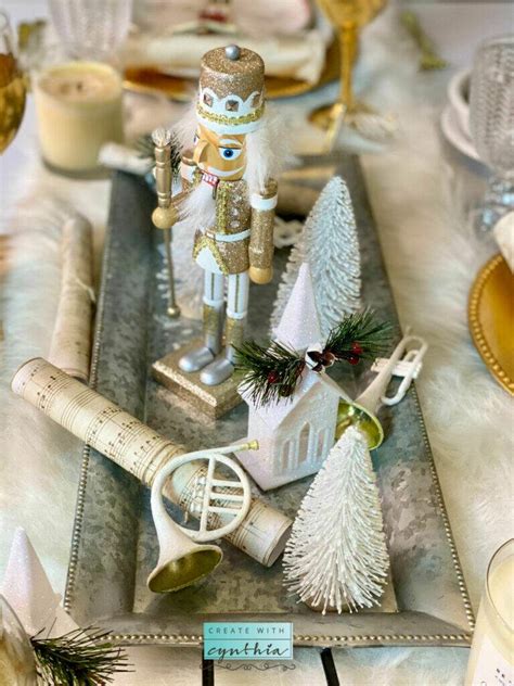 Nutcracker Christmas Table Decor Create With Cynthia