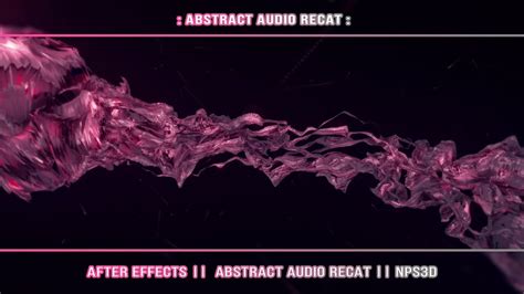 Trapcode Tao ABSTRACT AUDIO REACT After Effects NPS D YouTube