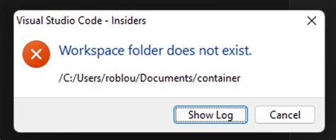 Folder Does Not Exist When Docker Is Not Installed · Issue 9128 · Microsoftvscode Remote