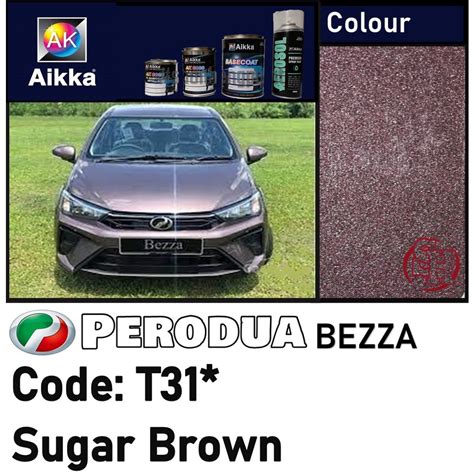 Perodua Bezza Sugar Brown T31 Crystal Aikka Oem Factory Colour