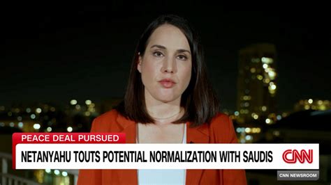 Benjamin Netanyahu Says ‘on The Cusp Of A Breakthrough With Saudis Cnn
