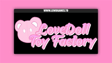 Lovedoll Toy Factory V054 By Glacier