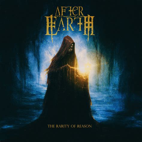 The Rarity Of Reason Inspires After Earths Commanding Melodic Death