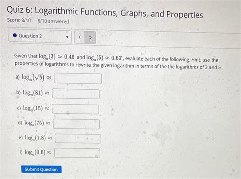 Solved Quiz 6 Logarithmic Functions Graphs And Properties