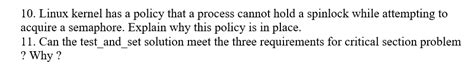 Solved Linux Kernel Has A Policy That A Process Cannot Chegg