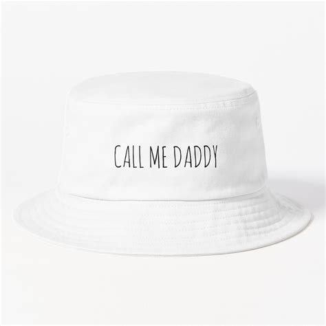 New Call Me Daddy Bucket Hat Call Her Daddy Store