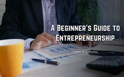 A Beginners Guide To Entrepreneurship By Timothy Jarvis Medium