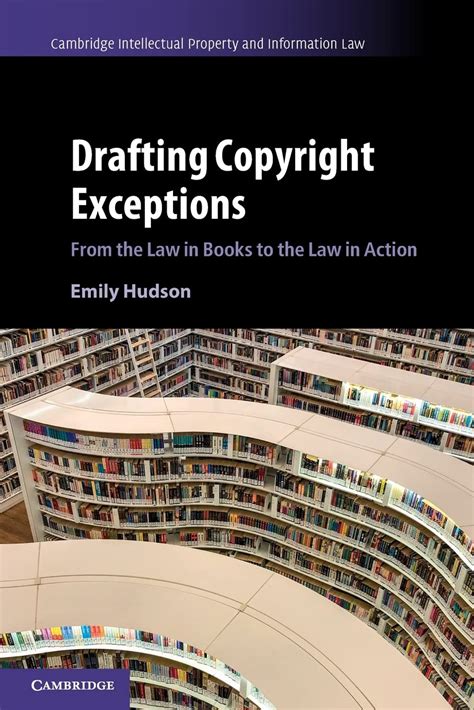 Drafting Copyright Exceptions From The Law In Books To The Law In