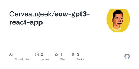 github cerveaugeek sow gpt3 react app