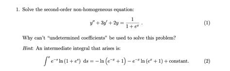 Solved 1 Solve The Second Order Non Homogeneous Equation 1