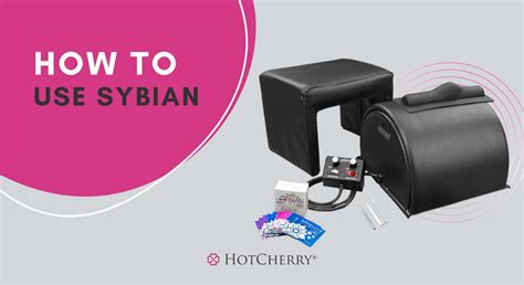 How To Use A Sybian Solo Or With Your Partner 2026 Guide Hotcherry