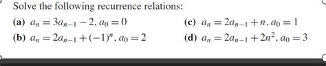 solved solve the following recurrence relations a
