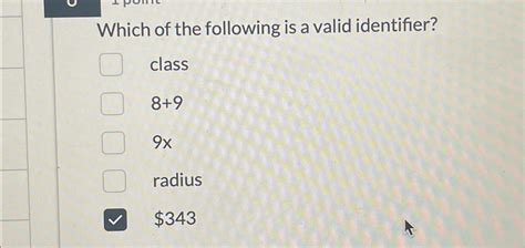 Solved Which Of The Following Is A Valid