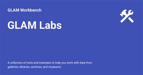 Glam Labs Glam Workbench