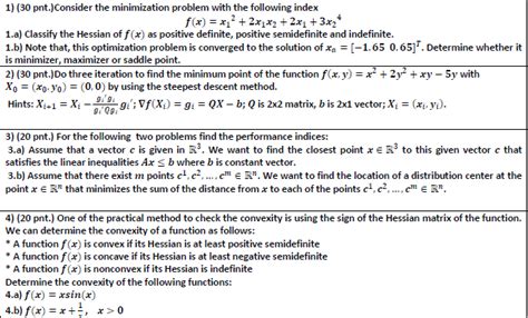 Solved 1 30 Pnt Consider The Minimization Problem With