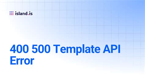400 500 Template Api Error Handbook
