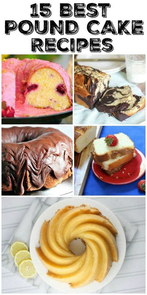 Best Pound Cake Recipes Types Of Pound Cake Recipes Different Pound