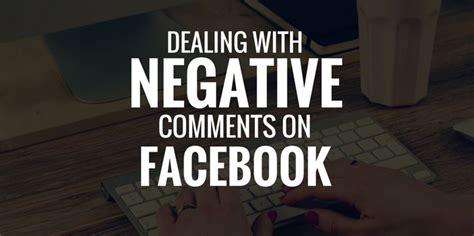 How To Dealing With Negative Comments On Facebook Connecting Directors