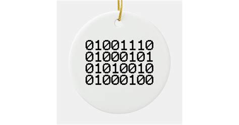 Binary Nerd Ceramic Ornament Zazzle