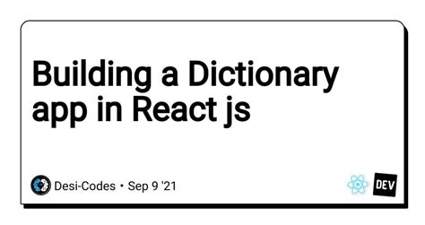 Building A Dictionary App In React Js Rdevto
