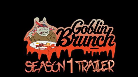 Goblin Brunch Season 1 Trailer Youtube