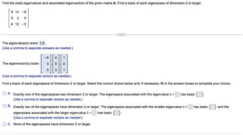 Solved Find The Real Eigenvalues And Associated Chegg