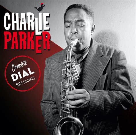 Charlie Parker Complete Dial Sessions Jazz Journal
