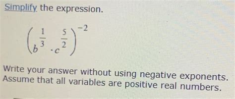Solved Simplify The Expressionb13c52 2write Your Answer