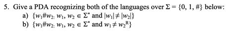 solved 5 give a pda recognizing both of the languages over