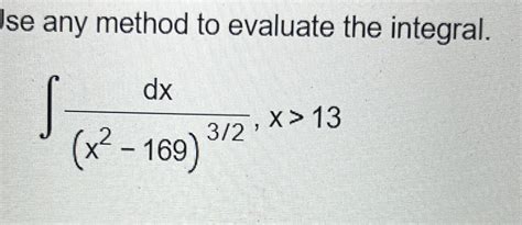 Solved Ise Any Method To Evaluate The