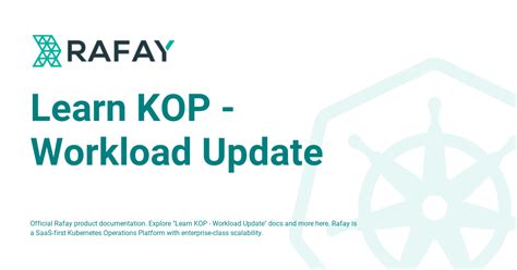 Learn Kop Workload Update Rafay Product Documentation